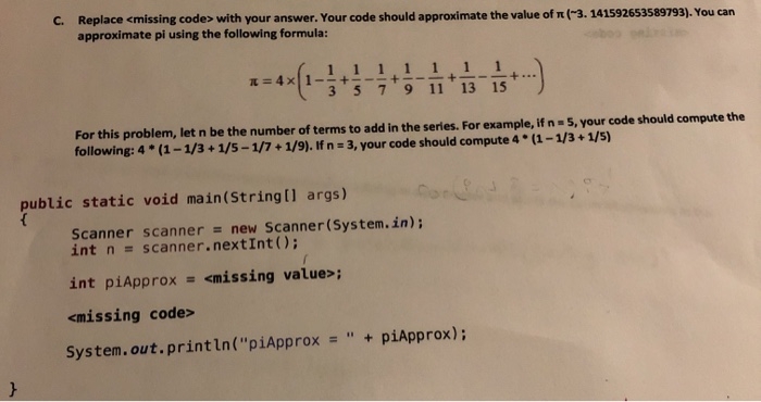 Solved C. Replace with your answer. Your code should | Chegg.com
