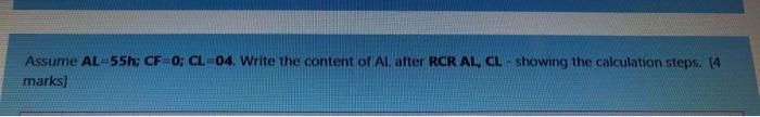 Solved Assume AL=55h: CF0; CL-04. Write the content of Al. | Chegg.com