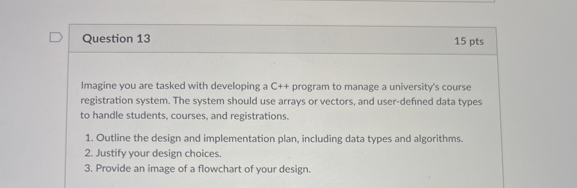 Solved Question 1315 ﻿ptsImagine you are tasked with | Chegg.com