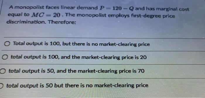 Solved A monopolist faces linear demand P 120-Q and has | Chegg.com