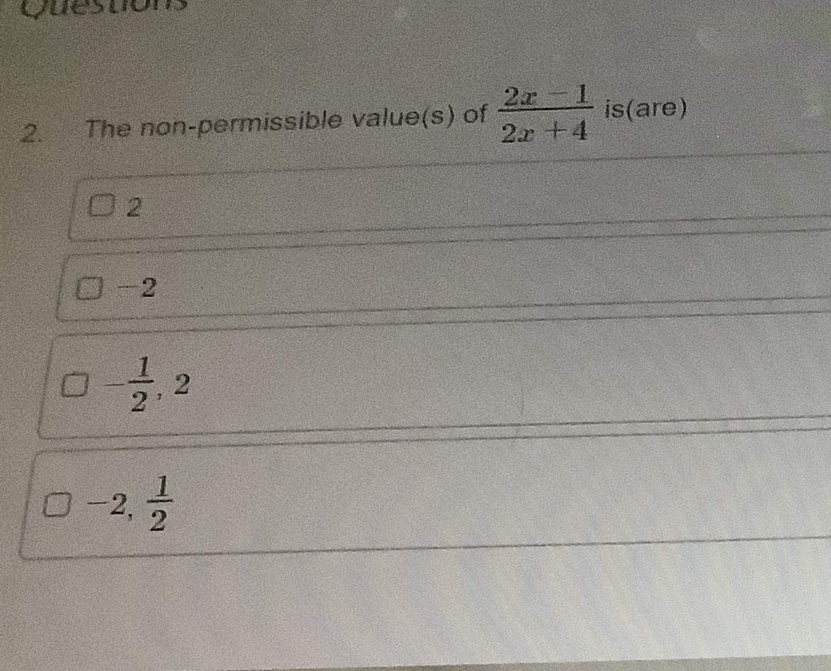 Solved The non-permissible value(s) ﻿of 2x-12x+4 | Chegg.com