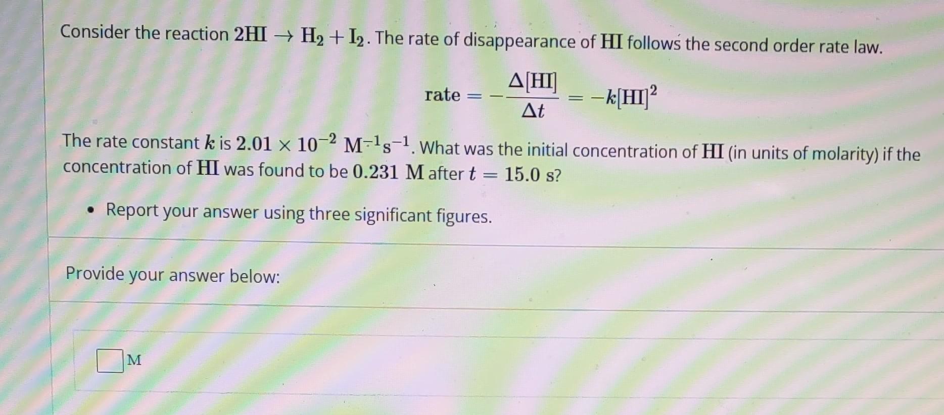Solved Consider the reaction 2HI→H2+I2. The rate of | Chegg.com