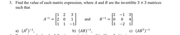 Solved 3. Find the value of each matrix expression, where A | Chegg.com