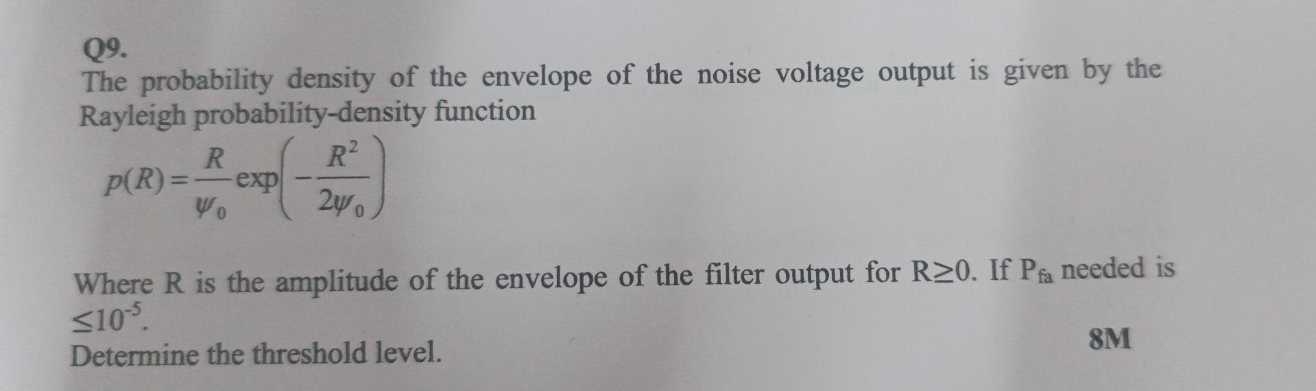 Solved Q9. The probability density of the envelope of the | Chegg.com