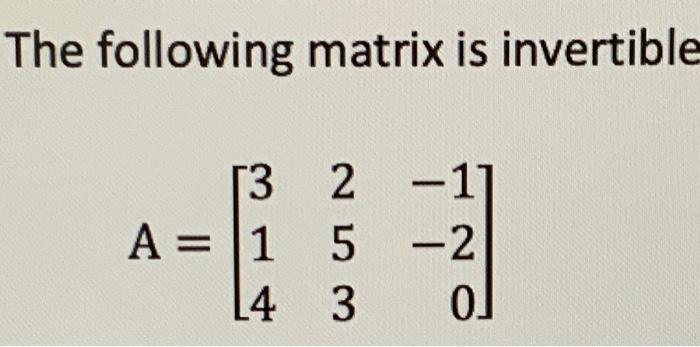 Solved The following linear algebra matrix is | Chegg.com