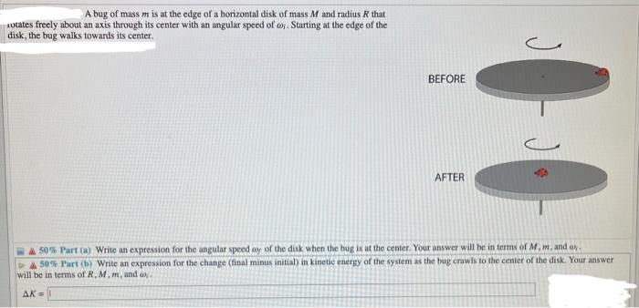 Solved A bug of mass m is at the edge of a horizontal disk | Chegg.com