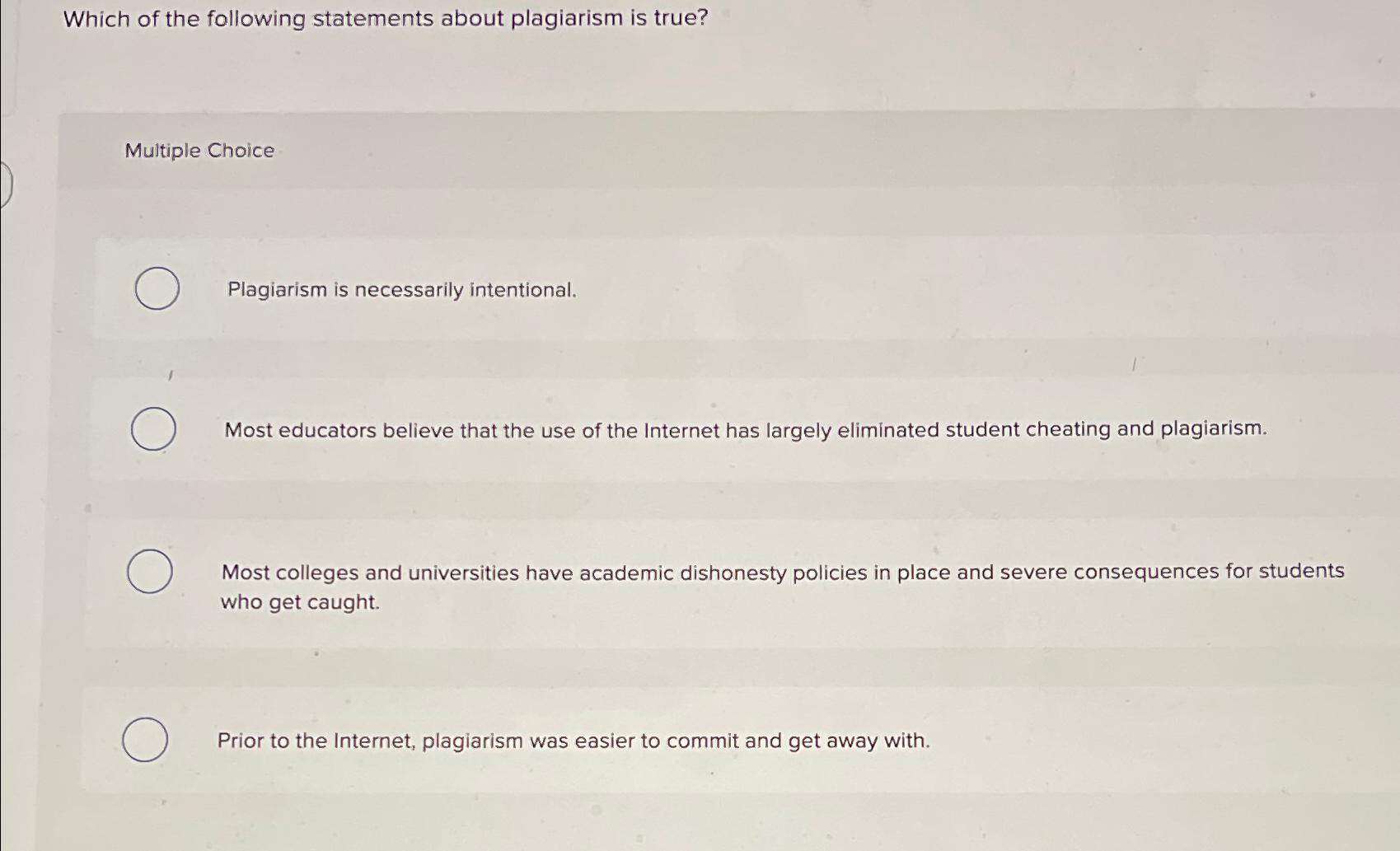 Solved Which of the following statements about plagiarism is | Chegg.com