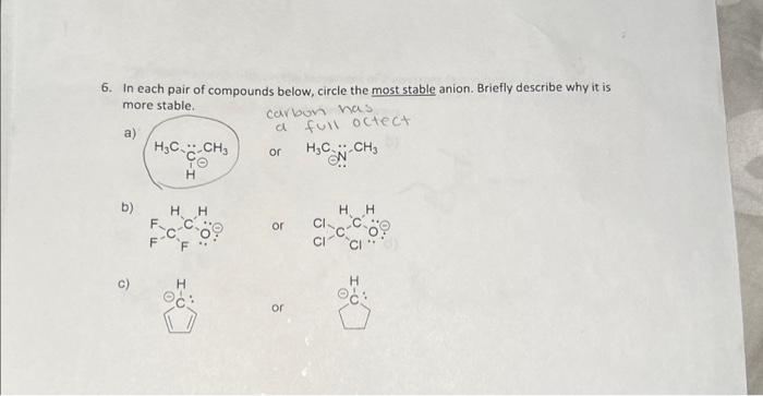 Solved 6. In each pair of compounds below, circle the most | Chegg.com