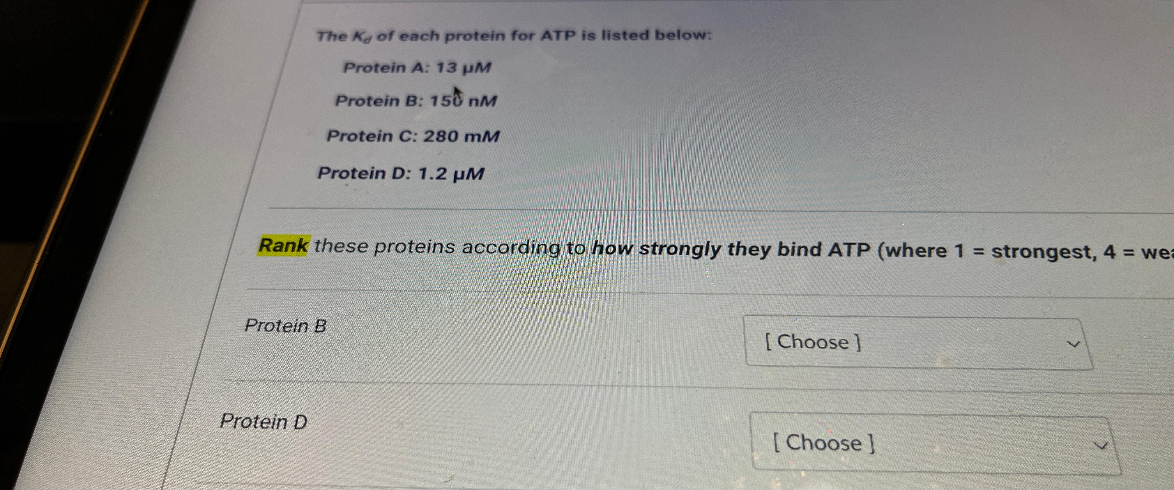 Solved The Kd ﻿of each protein for ATP is listed | Chegg.com