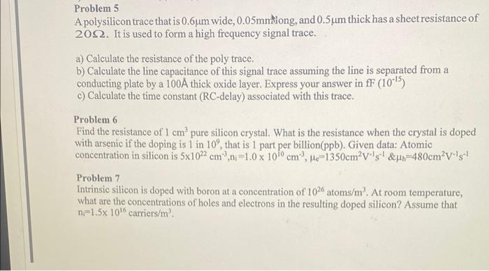 Solved Problem 5 A polysilicon trace that is 0.6μm wide, | Chegg.com