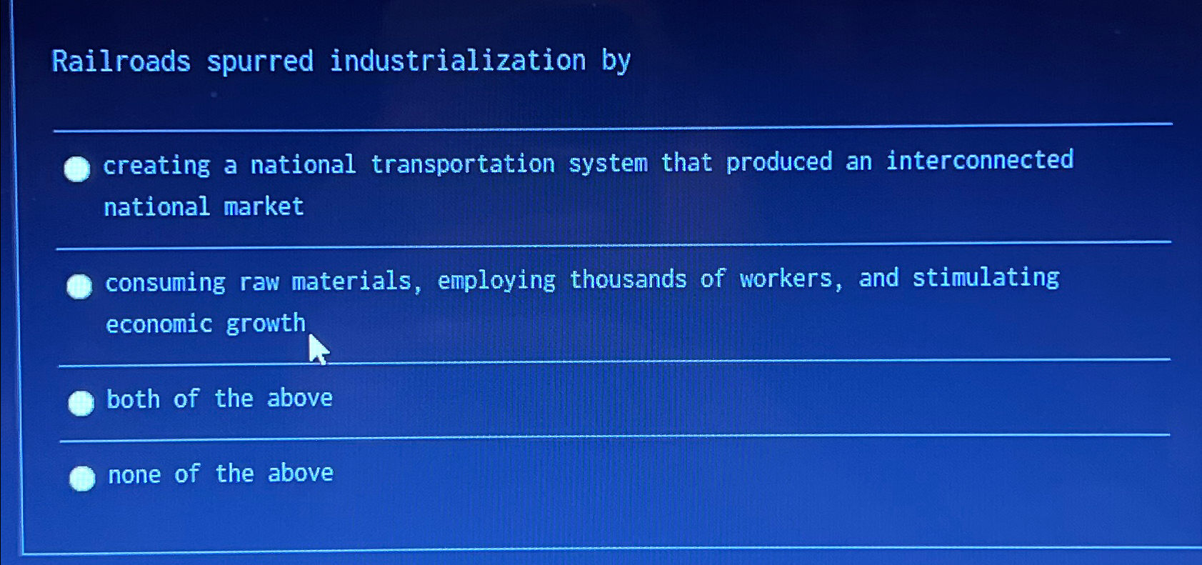 Solved railroads spurred industrialization by creating a | Chegg.com
