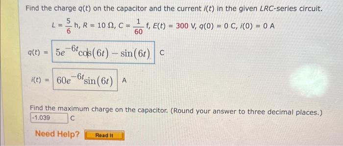 Solved Find the charge q(t) on the capacitor and the current | Chegg.com