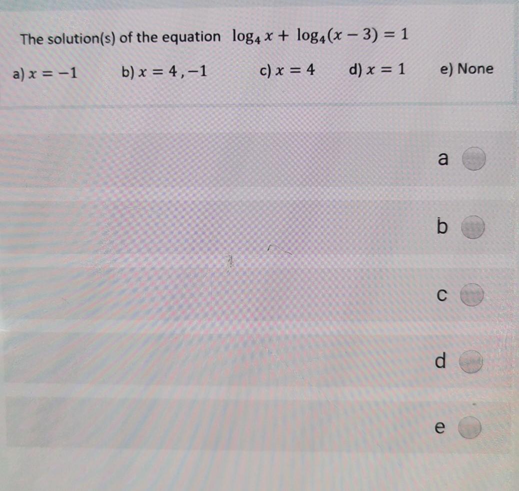 Solved The solution(s) of the equation log4 x + log (x – 3) | Chegg.com
