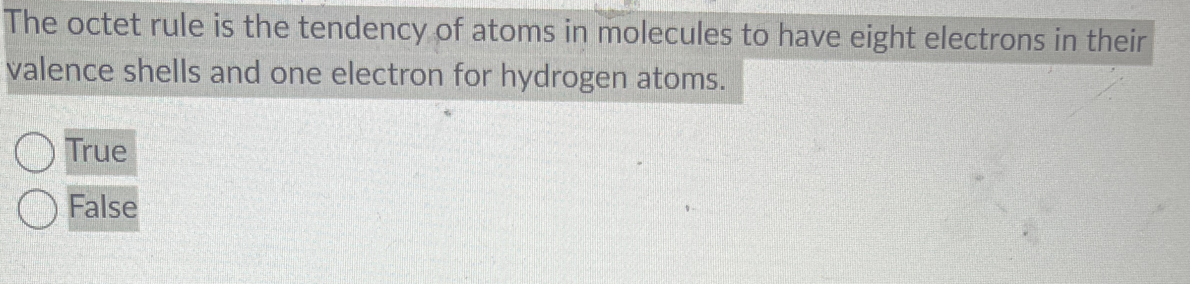 Solved The octet rule is the tendency of atoms in molecules | Chegg.com