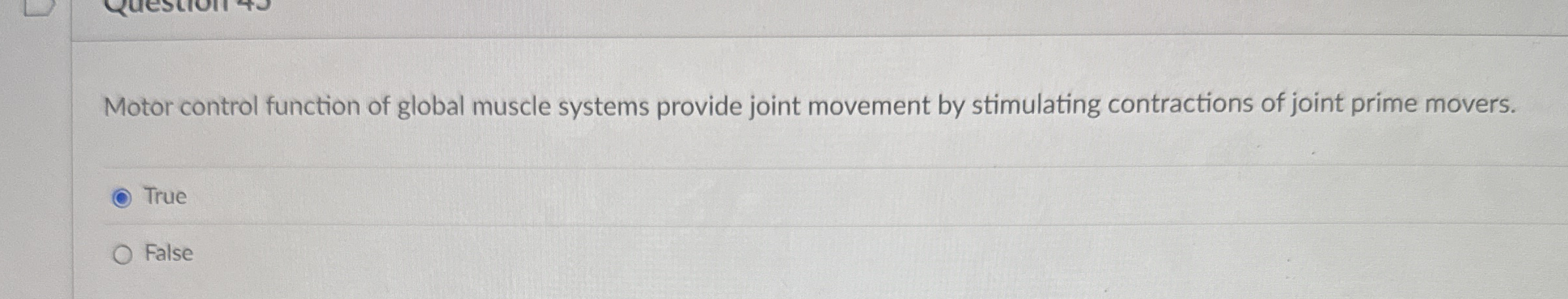 Solved Motor control function of global muscle systems | Chegg.com