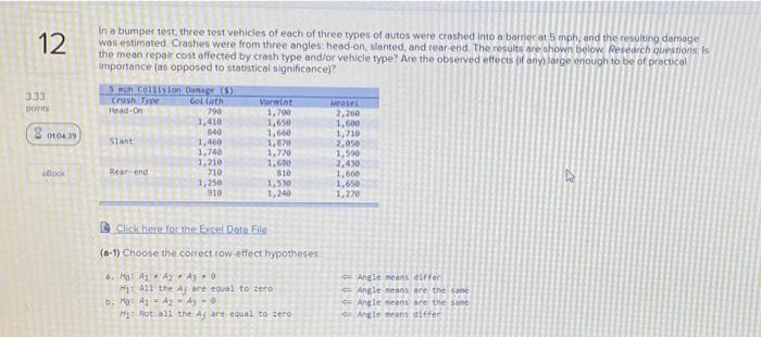 Solved 12 In a bumper test, three test vehicles of each of | Chegg.com