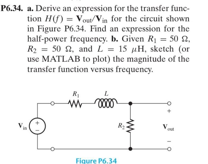 Solved 6.34. a. Derive an expression for the transfer | Chegg.com