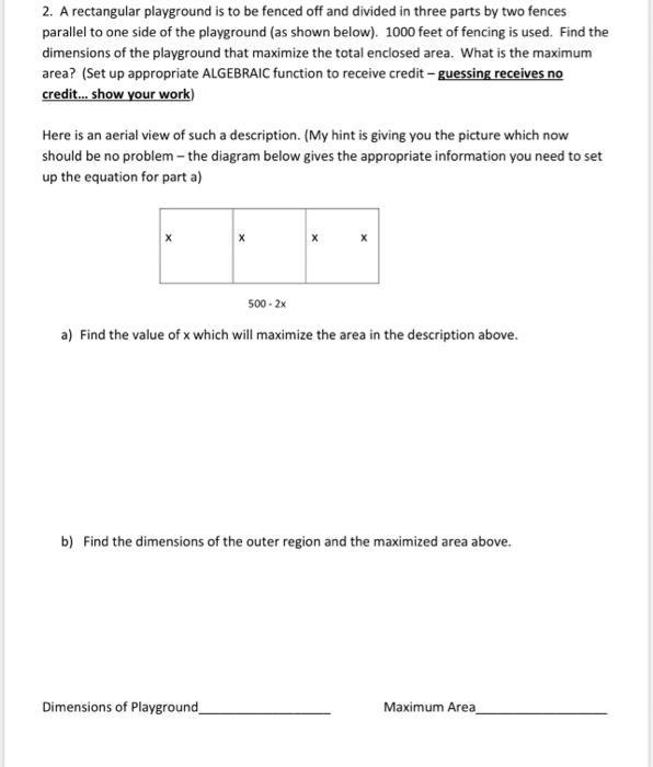 Solved 2. A rectangular playground is to be fenced off and | Chegg.com