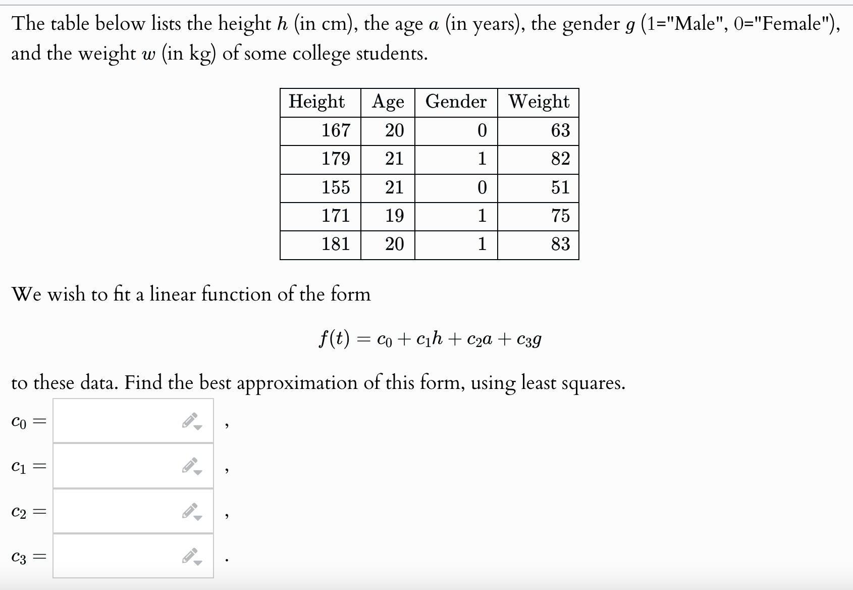 Solved The table below lists the height h (in cm ), ﻿the age | Chegg.com