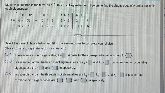 Solved Use the factorization A=PDP−1 to compute Ak, where k | Chegg.com