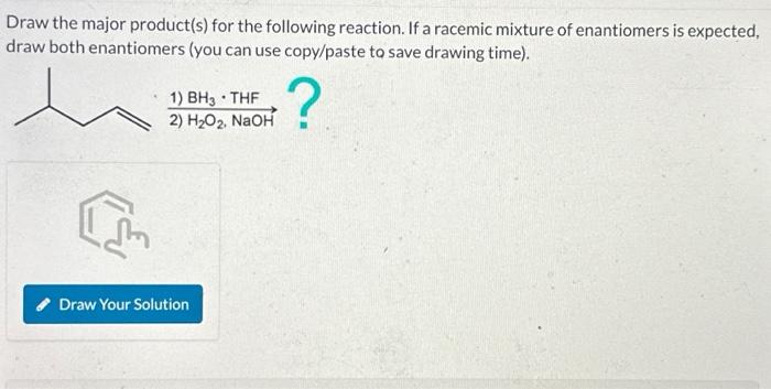 Solved Draw the major product(s) for the following reaction. | Chegg.com