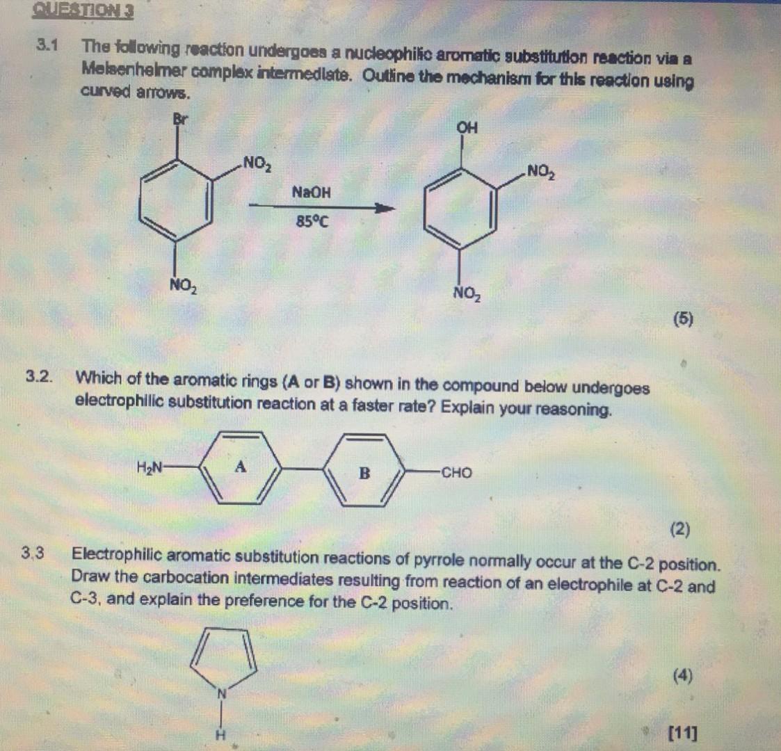 Solved 3.1 The following reaction undergoes a nucleophilic | Chegg.com