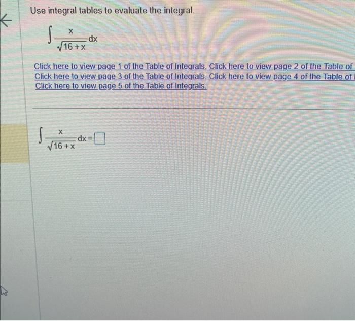 Solved Use integral tables to evaluate the integral. | Chegg.com