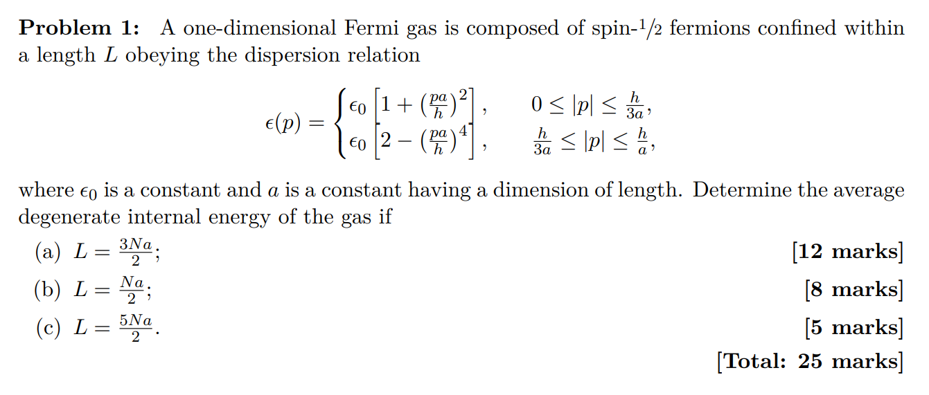 Solved Problem 1: A one-dimensional Fermi gas is composed of | Chegg.com