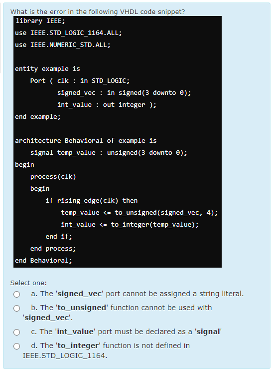 Solved Select one:a. ﻿The 'signed_vec' port cannot be | Chegg.com