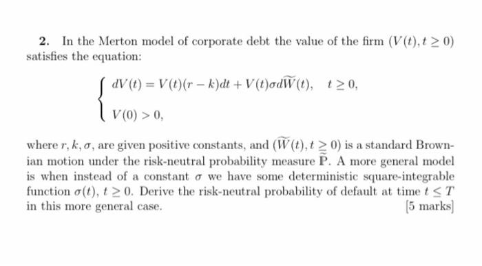 2. In the Merton model of corporate debt the value of | Chegg.com