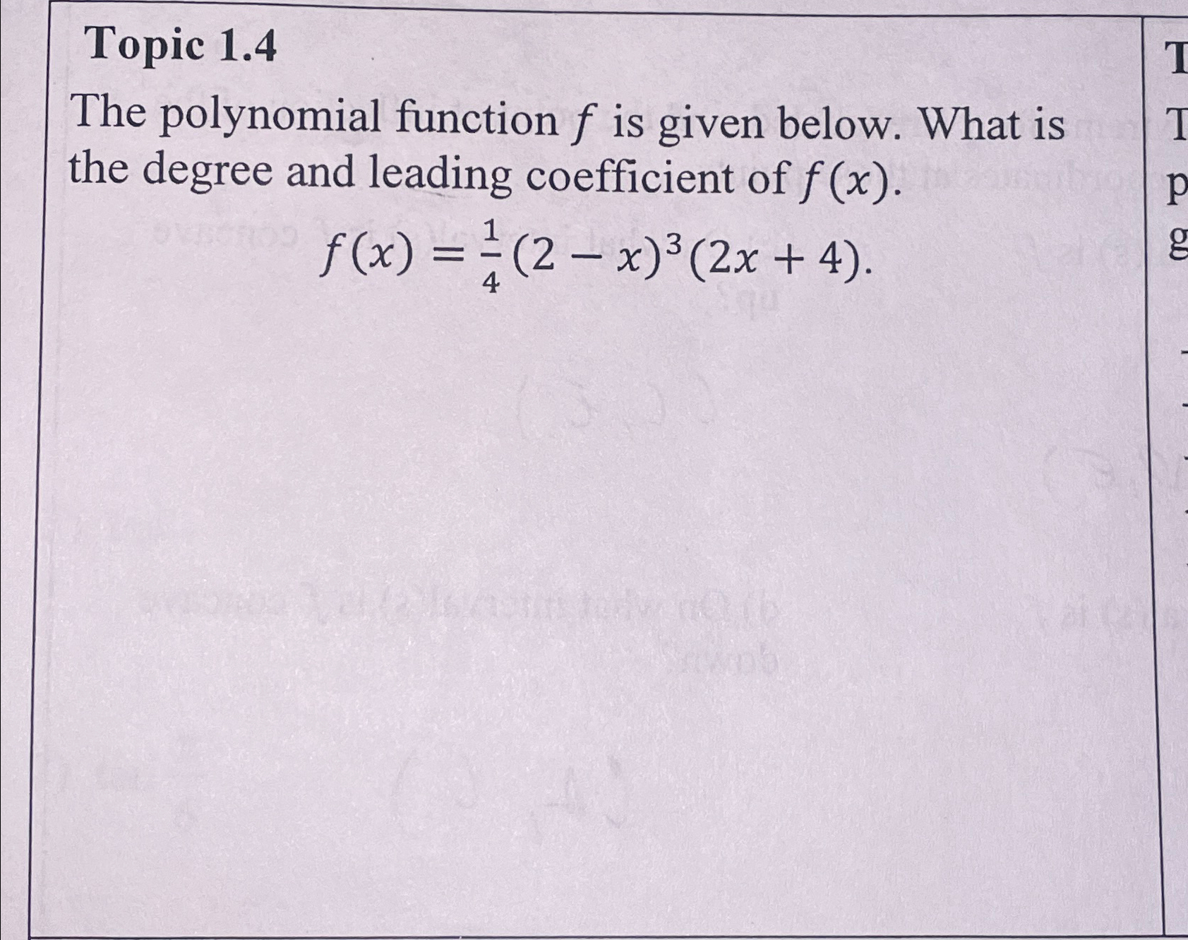 Solved Topic 1.4The polynomial function f ﻿is given below. | Chegg.com