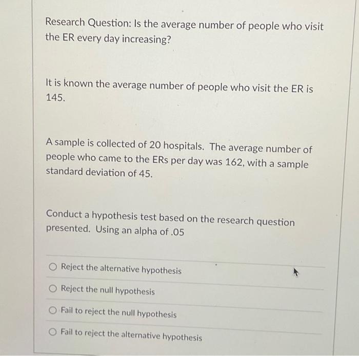 Solved Research Question: Is the average number of people | Chegg.com