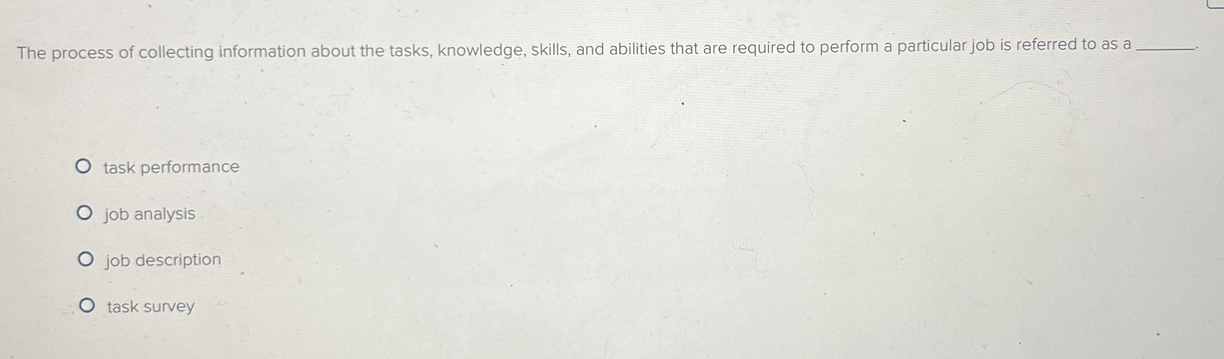 Solved The process of collecting information about the | Chegg.com