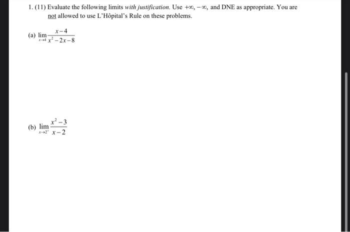 Solved 1. (11) Evaluate the following limits with | Chegg.com
