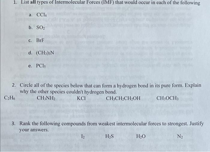 Solved 1. List all types of Intermolecular Forces (IMF) that | Chegg.com