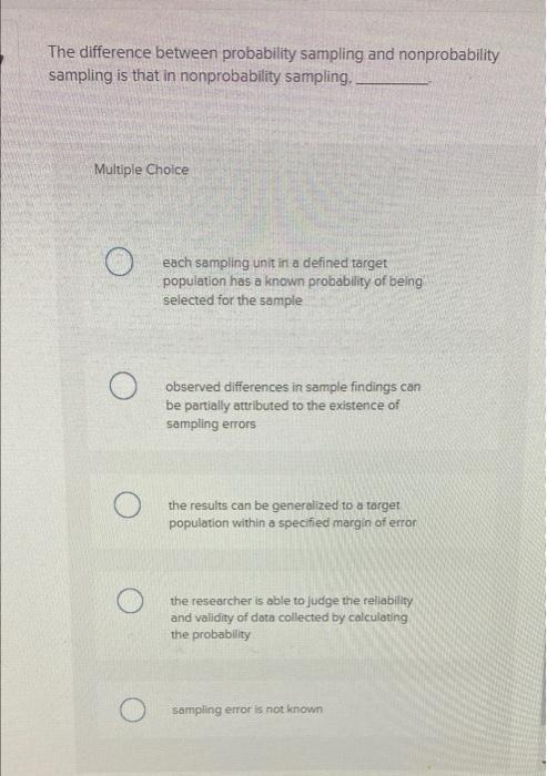 Solved The difference between probability sampling and | Chegg.com