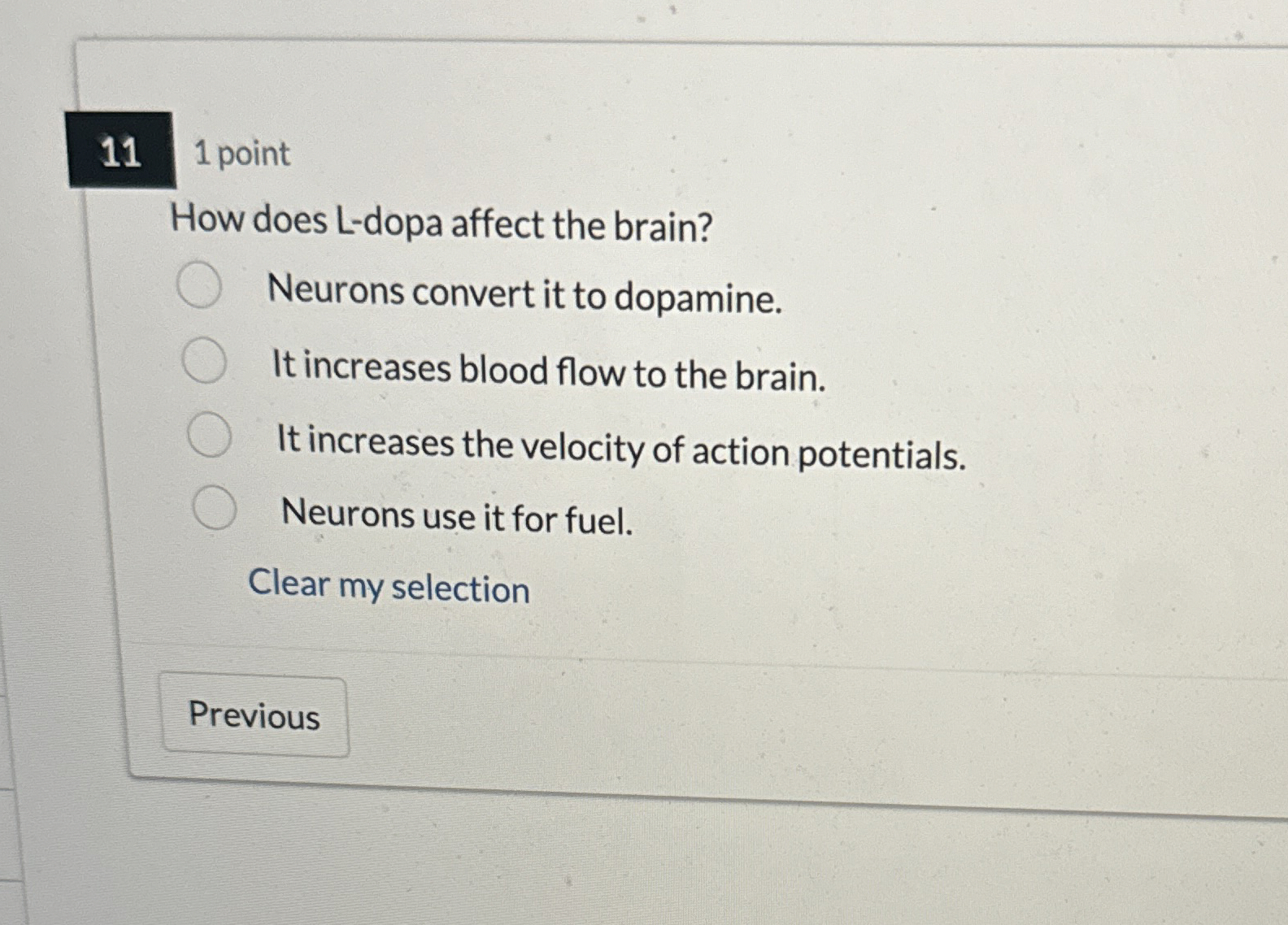 Solved 1 ﻿pointHow does L-dopa affect the brain?Neurons | Chegg.com