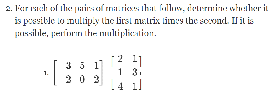 Solved For each of the pairs of matrices that follow, | Chegg.com