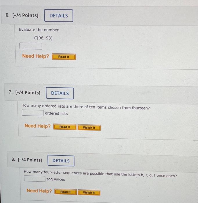 Solved Evaluate the number. C(96,93) [−14 Points] How many | Chegg.com