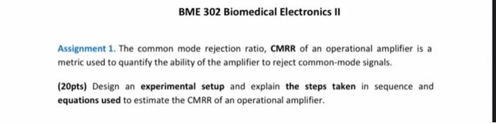 Solved BME 302 Biomedical Electronics II Assignment 1. The | Chegg.com