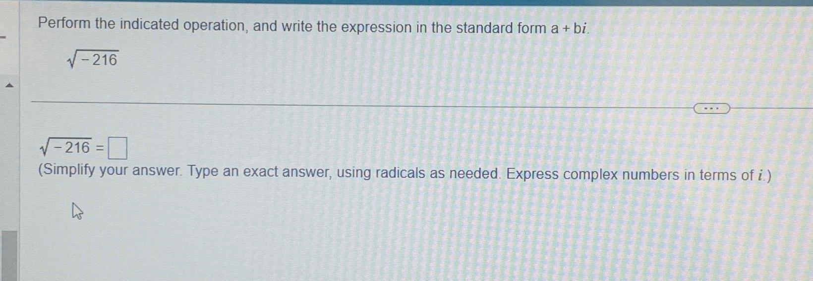 Solved Perform the indicated operation, and write the | Chegg.com