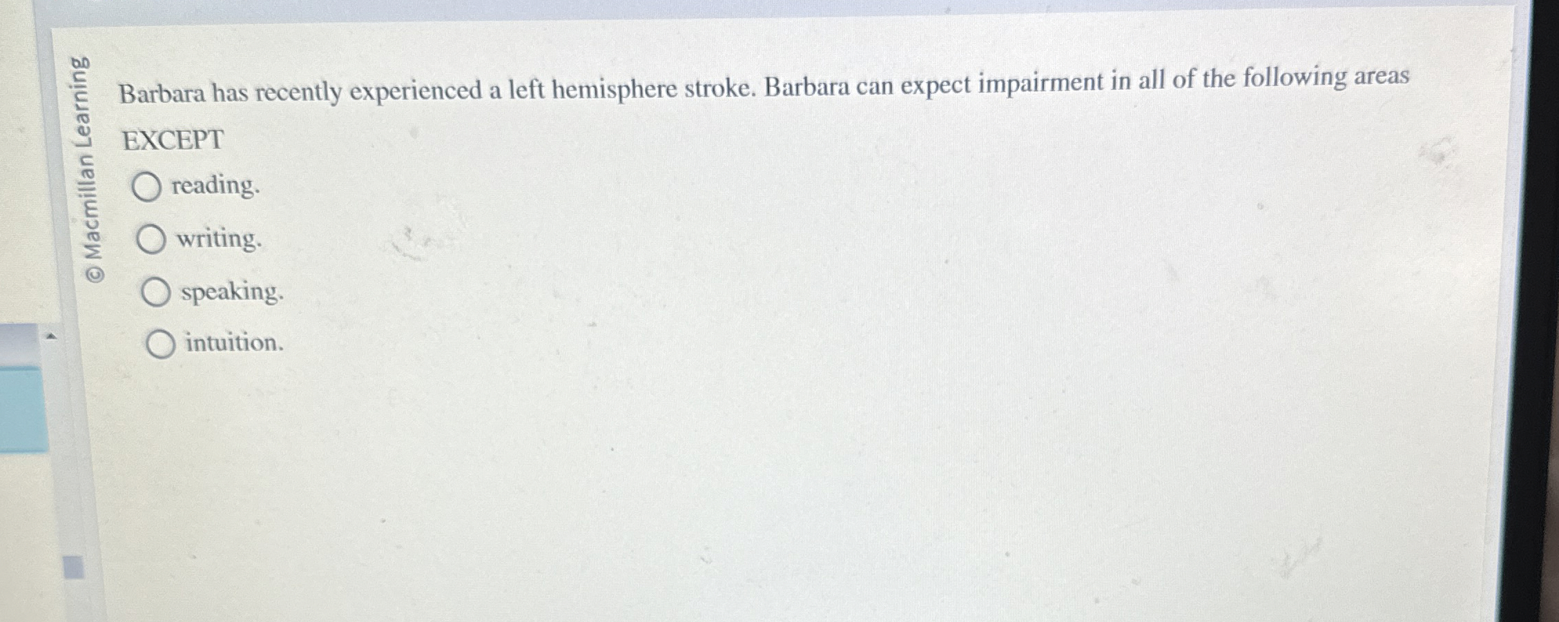 Solved Barbara has recently experienced a left hemisphere | Chegg.com