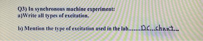 Solved Q3) In synchronous machine experiment: a) Write all | Chegg.com