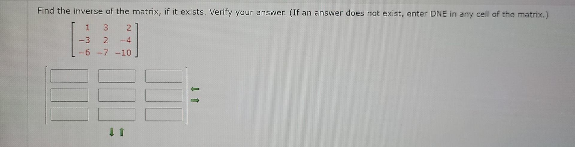 Solved Find the inverse of the matrix, if it exists. Verify | Chegg.com