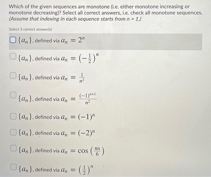 Solved Which of the given sequences are monotone (i.e. | Chegg.com