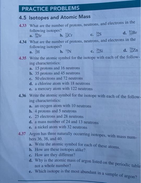 Solved 340 16 26 PRACTICE PROBLEMS 4.5 Isotopes and Atomic | Chegg.com