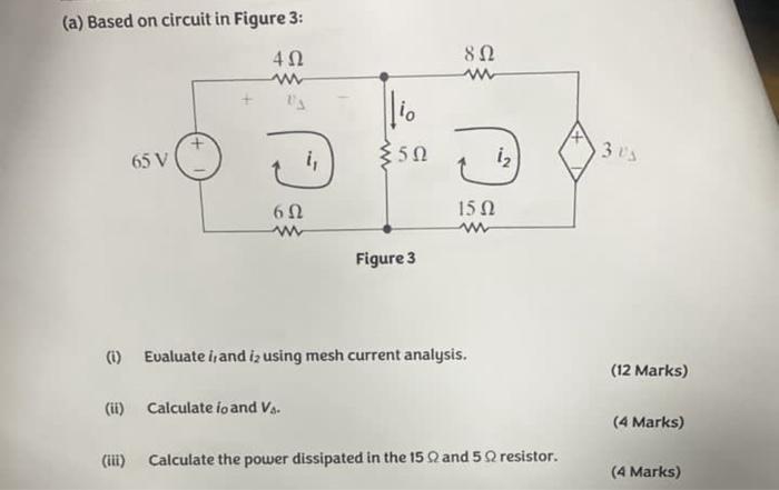 Solved (a) Based on circuit in Figure 3: (i) Evaluate i1 and | Chegg.com