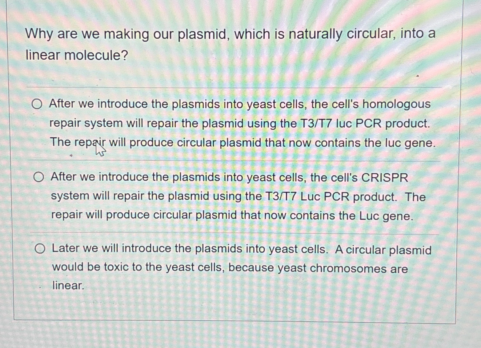Solved Why are we making our plasmid, which is naturally | Chegg.com