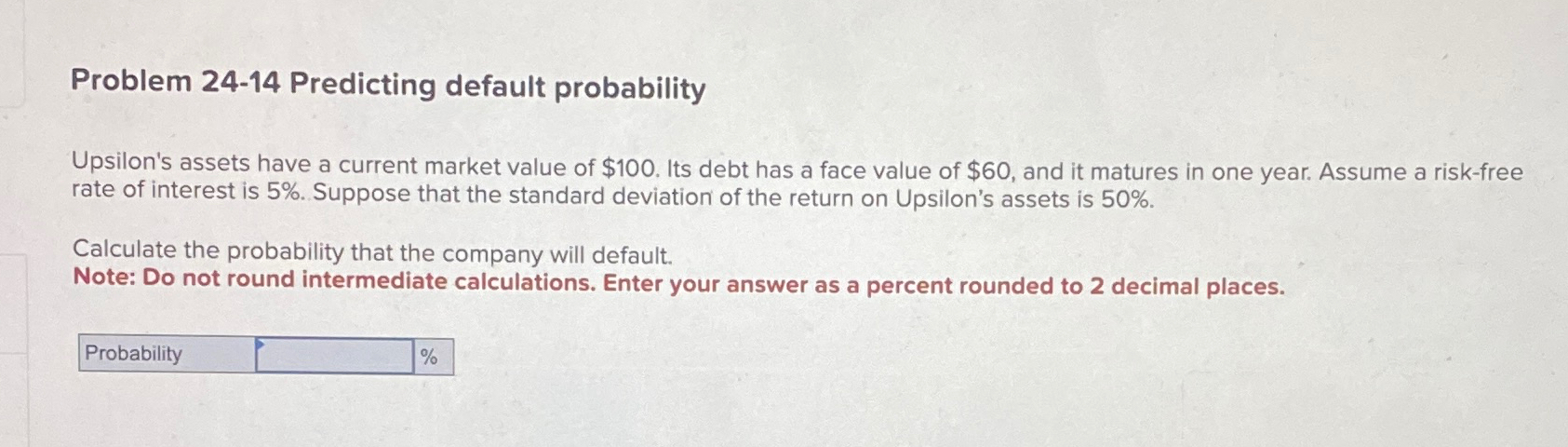 Solved Problem 24-14 ﻿Predicting default | Chegg.com