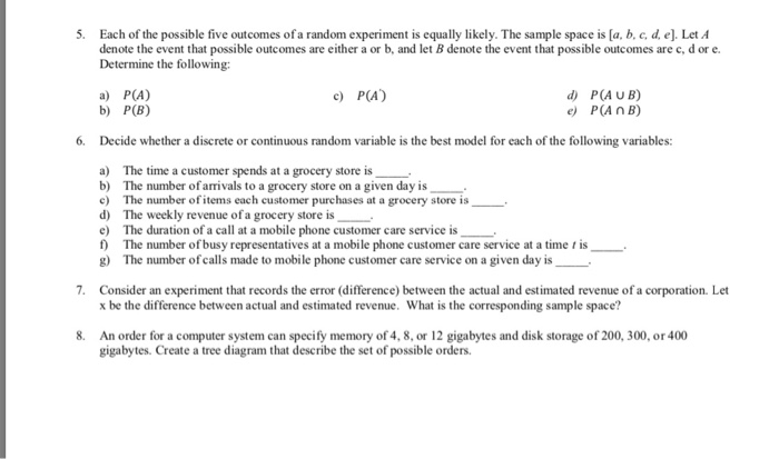 Solved 5 Each Of The Possible Five Outcomes Of A Random